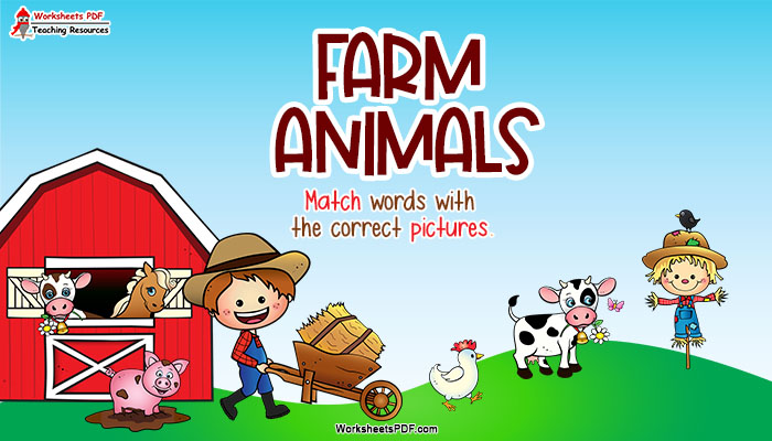 Farm Animals: Match Words with the Correct Pictures - Worksheets PDF