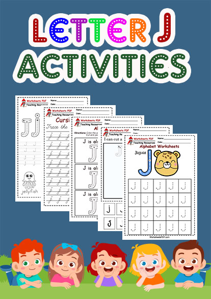 Letter J Worksheets PDF- Recognize, Trace, & Print